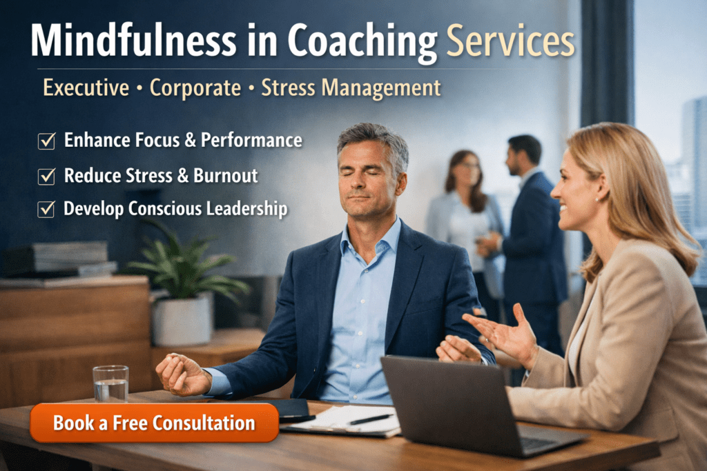 Mindfulness in Coaching Services | Stress, Focus & Performance